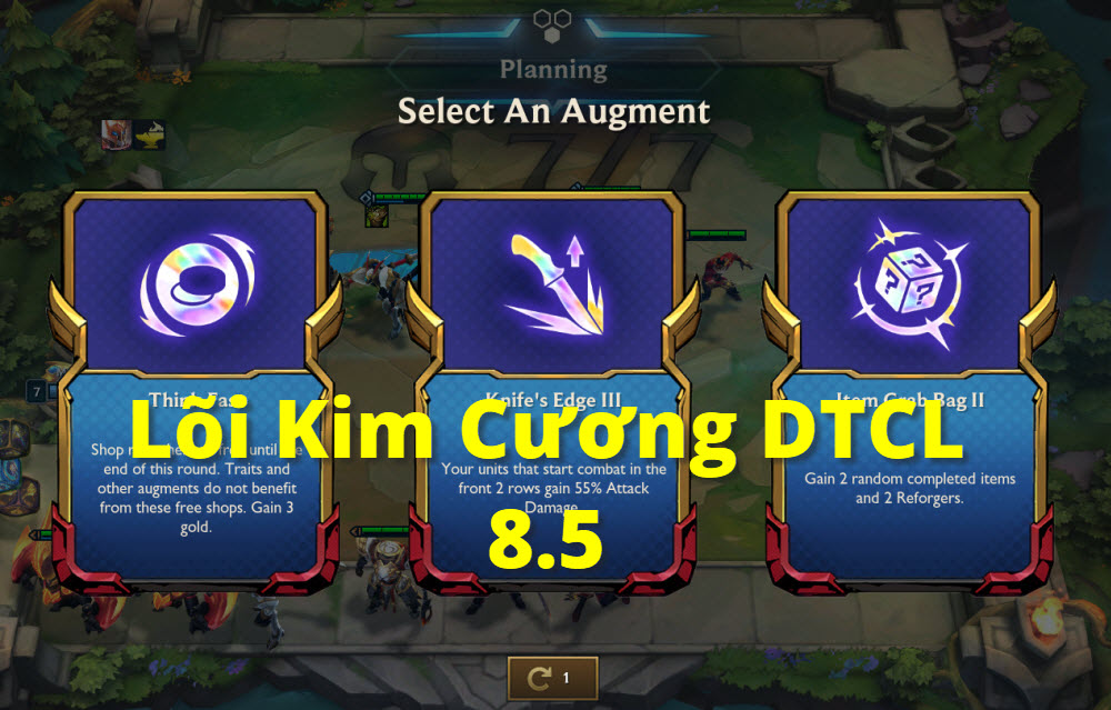 Lõi Kim Cương DTCL mùa 8.5 chi tiết nhất - Thapdien.com